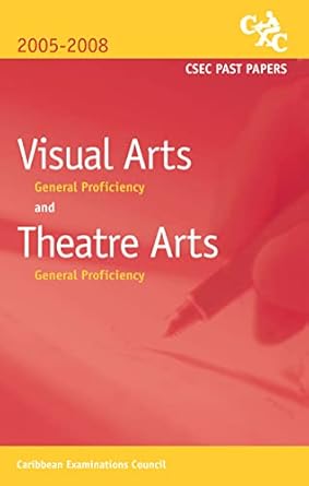 CSEC PP 2005-2008 Visual Arts & Theatre Arts : Amazon.in: Books