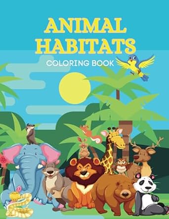 Animal habitats coloring book: Blair, Sydonne: 9798326980496: Amazon ...