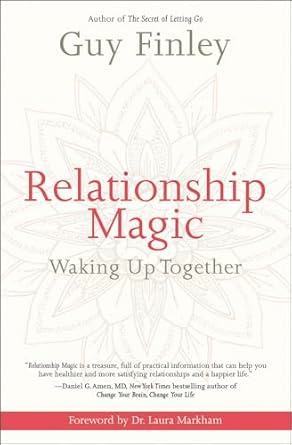 Relationship Magic: Waking Up Together: Finley, Guy: 9780738754093 ...