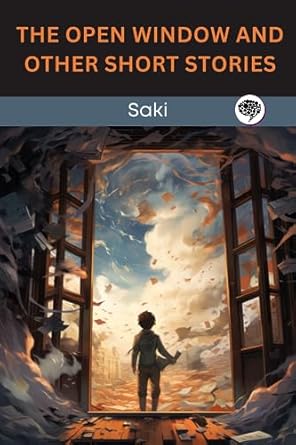 The Open Window and Other Short Stories eBook : Saki: Amazon.in: Kindle ...