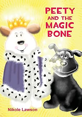 Peety and The Magic Bone: lawson, nikole: 9781494462604: Amazon.com: Books