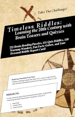 Timeless Riddles: Learning the 20th Century with Brain Teasers and ...