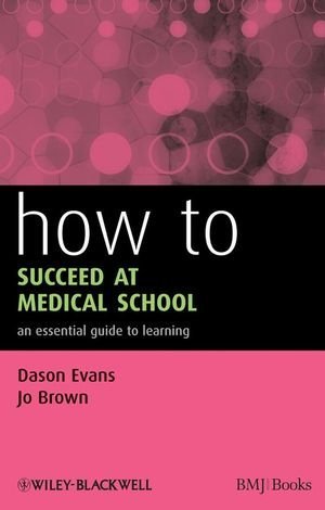 How to Succeed at Medical School (HOW - How To) by Dason Evans (1-Mar ...