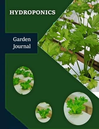 Amazon.com: Hydroponics Garden Journal: House, Symmeka Publishing: Books