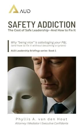 Amazon.com: Safety Addiction: The Cost of Safe Leadership—And How to ...