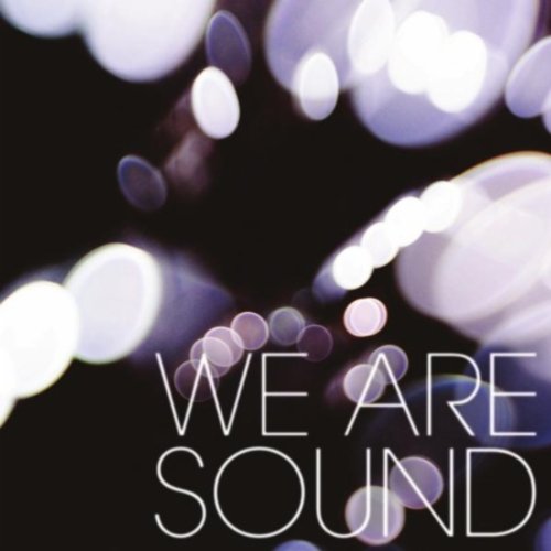 Play We Are Sound by We Are Sound on Amazon Music Unlimited