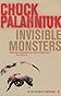 Invisible Monsters: Amazon.co.uk: Palahniuk, Chuck: 9780099285441: Books