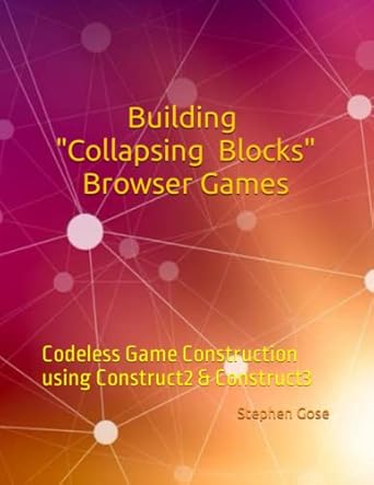 Building "Collapsing Blocks" Browser Games: Codeless Game Construction ...