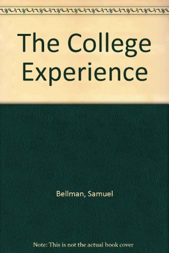 The College Experience: Bellman, Samuel: Amazon.com: Books