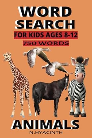 Animal Themed Word Search Puzzle for Kids Ages 8-12: 750 Words From ...