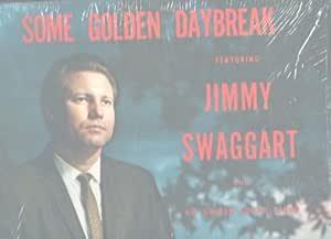 Jimmy Swaggart - Some Golden Daybreak Featuring Jimmy Swaggart and His ...