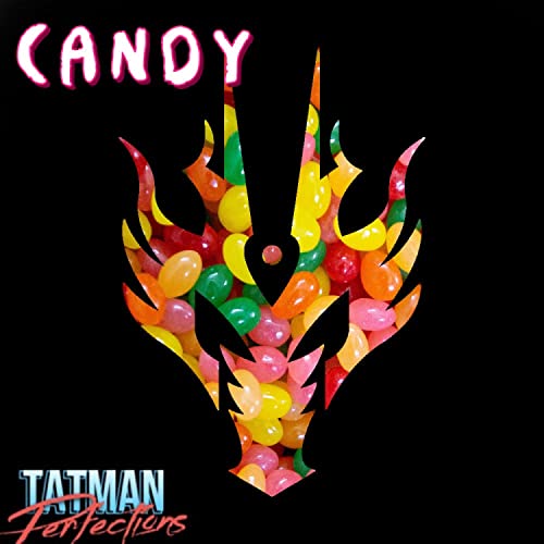 Amazon MusicでTatman PerfectionsのCandyを再生する