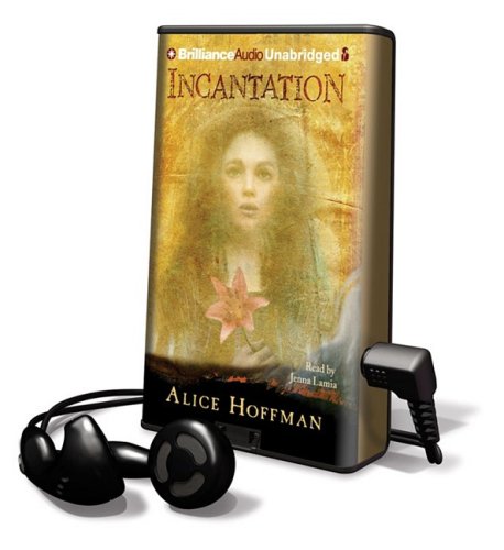 Incantation: Library Edition: Alice Hoffman, Jenna Lamia: 9781607756705 ...