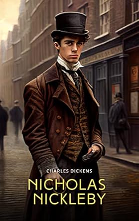 Nicholas Nickleby (Timeless Classics) - Kindle edition by Charles ...