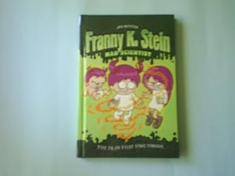 The Fran That Time Forgot (Franny K. Stein, Mad Scientist): Benton, Jim ...