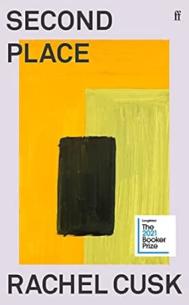 Second Place: Longlisted for the Booker Prize 2021: Amazon.co.uk: Cusk ...