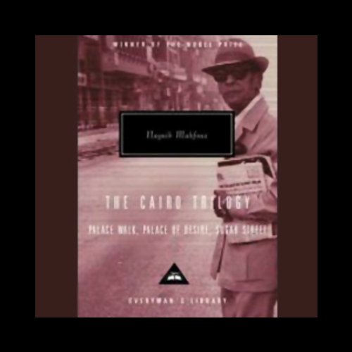 The Cairo Trilogy (Dramatised) (Audible Audio Edition): Omar Sharif ...