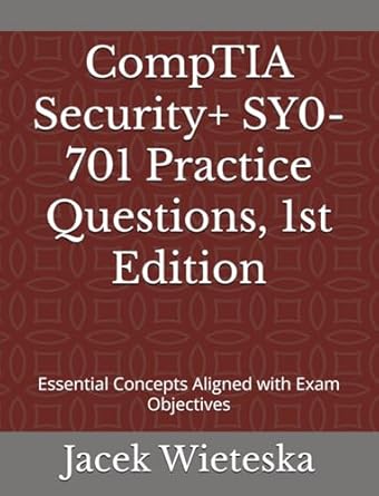 Amazon.com: CompTIA Security+ SY0-701 Practice Questions, 1st Edition ...