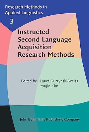 Amazon | Instructed Second Language Acquisition Research Methods (Research Methods in Applied ...