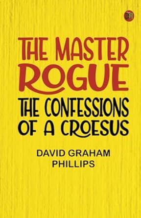 Amazon.co.jp: The Master Rogue: The Confessions of a Croesus : David ...