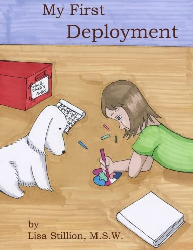 My First Deployment: Lisa Stillion: 9780978547806: Amazon.com: Books