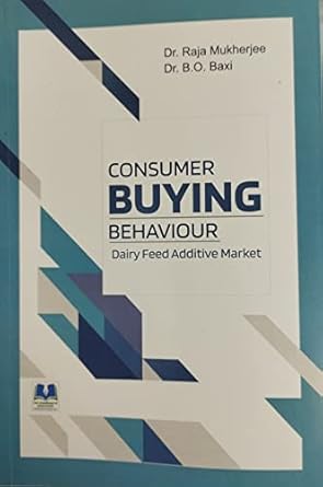 Buy Consumer Buying Behaviour:Dairy Feed Additive Market Book Online at ...