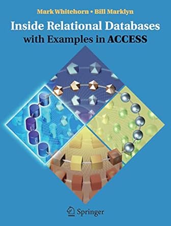 Inside Relational Databases with Examples in Access: Amazon.co.uk: Whitehorn, Mark, Marklyn ...