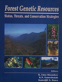 Buy Forest Genetic Resources (Status , Threats, and conservation ...