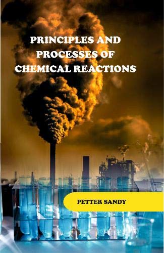 Buy Principles and Processes of Chemical Reactions Book Online at Low ...