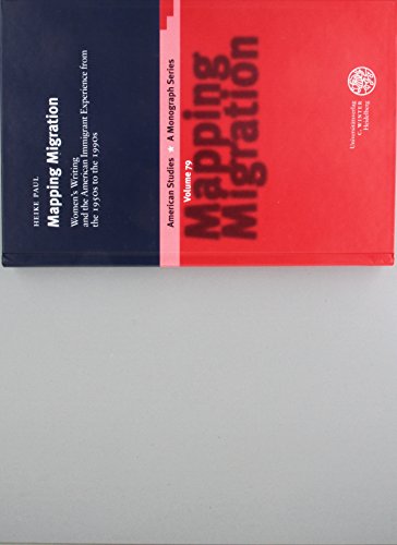 『Mapping Migration: Women's Writing and the American - 読書メーター