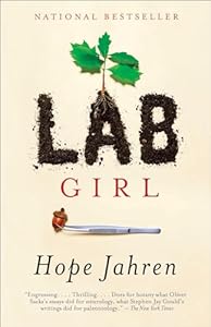 9781101873724: Lab Girl: A Memoir | BookScouter.com
