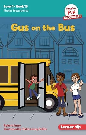 Amazon.com: Gus on the Bus: Book 10 (Phonics Fun Decodables ― Level 1 ...