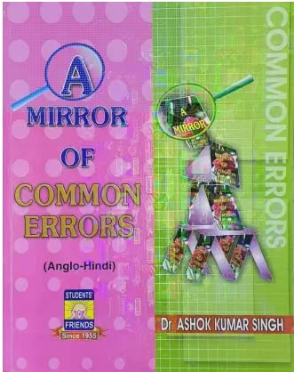 A MIRROR OF COMMON ERRORS BY DR. ASHOK KUMAR SINGH | 2022 - 2023 ...