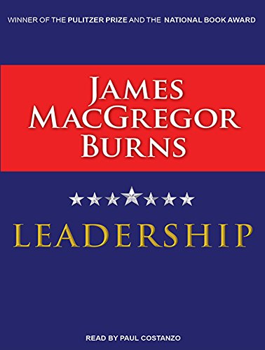 Amazon.com: Leadership: 9781494558369: Burns, James MacGregor, Costanzo ...