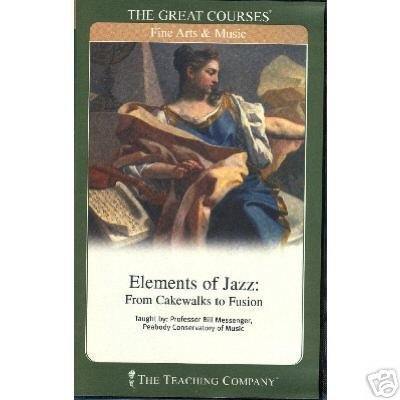 Elements of Jazz: From Cakewalks to Fusion Taught by Professor Bill ...