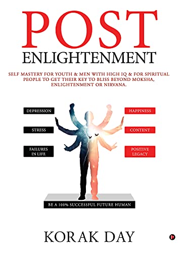 POST ENLIGHTENMENT : SELF MASTERY FOR YOUTH & MEN WITH HIGH IQ & FOR ...