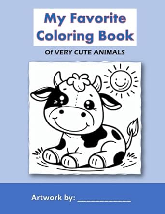 My Favorite Coloring Book of Very Cute Animals: Creations, HappyCanvas ...