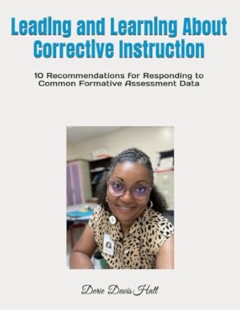 Leading and Learning About Corrective Instruction: 10 Recommendations ...