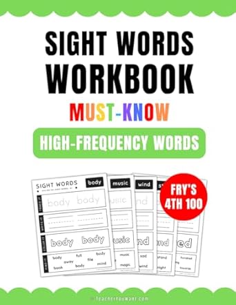 Sight Words Workbook: Fry Fourth 100 High-Frequency Words, Fun Engaging ...