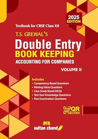 T.S. Grewal's Double Entry Book Keeping - Accounting For Companies (Vol. II): Textbook for CBSE ...