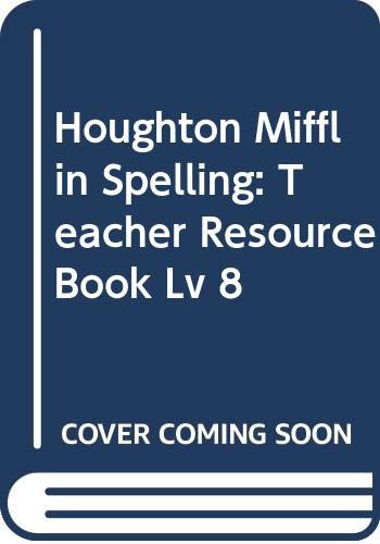 Houghton Mifflin Spelling and Vocabulary Teacher's: 9780395970485 ...