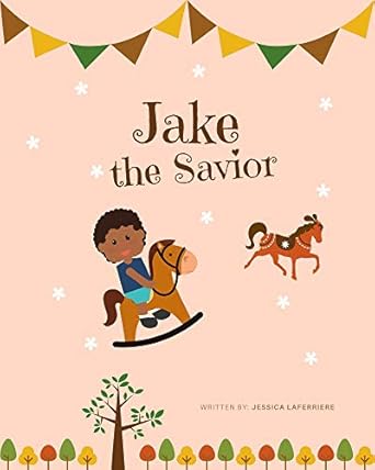 Jake The Savior - Kindle edition by Laferriere, Jessica. Literature ...
