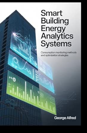 Amazon | SMART BUILDING ENERGY ANALYTICS SYSTEMS: Consumption ...