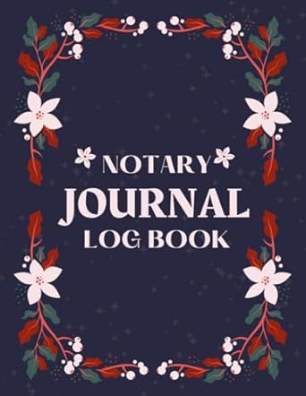 Notary Journal Log Book: A Complete Record of All Notary Acts and ...