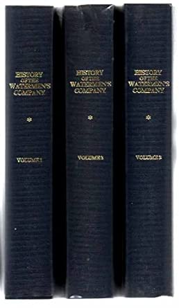 History of the Origin and Progress of the Company of Watermen and ...