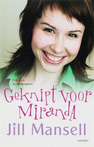 Amazon.com: Geknipt voor Miranda: 9789024560295: Jill Mansell: Books