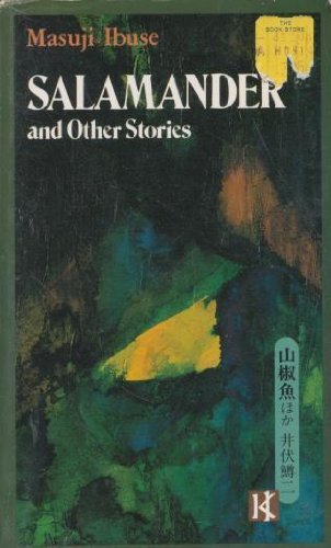 Salamander and Other Stories (Japan's Modern Writers): Ibuse, Masuji ...
