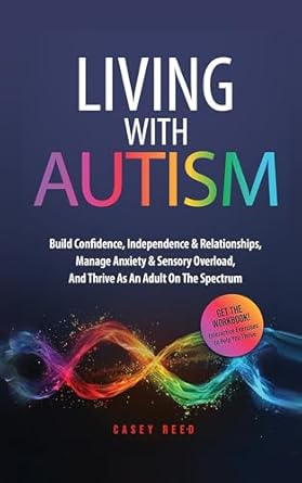 Amazon.com: LIVING WITH AUTISM: Build Confidence, Independence ...