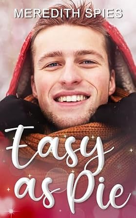 Easy as Pie - Kindle edition by Spies, Meredith . Literature & Fiction ...