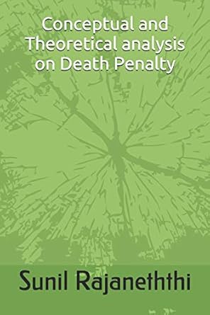 Amazon.com: Conceptual and Theoretical analysis on Death Penalty ...